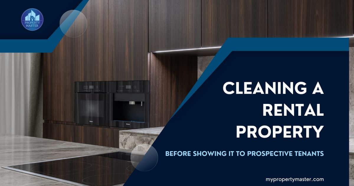 How to clean a rental property before showing it to tenants?