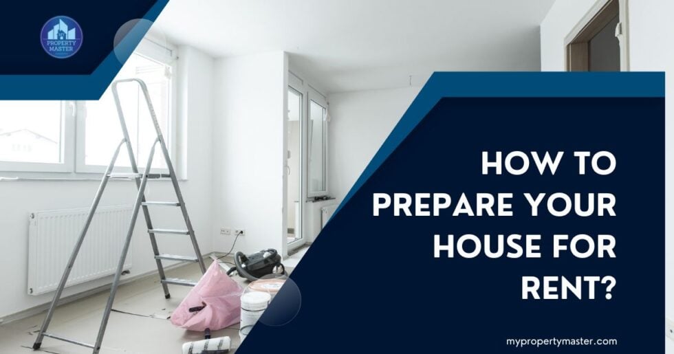 How to prepare your house for rent?